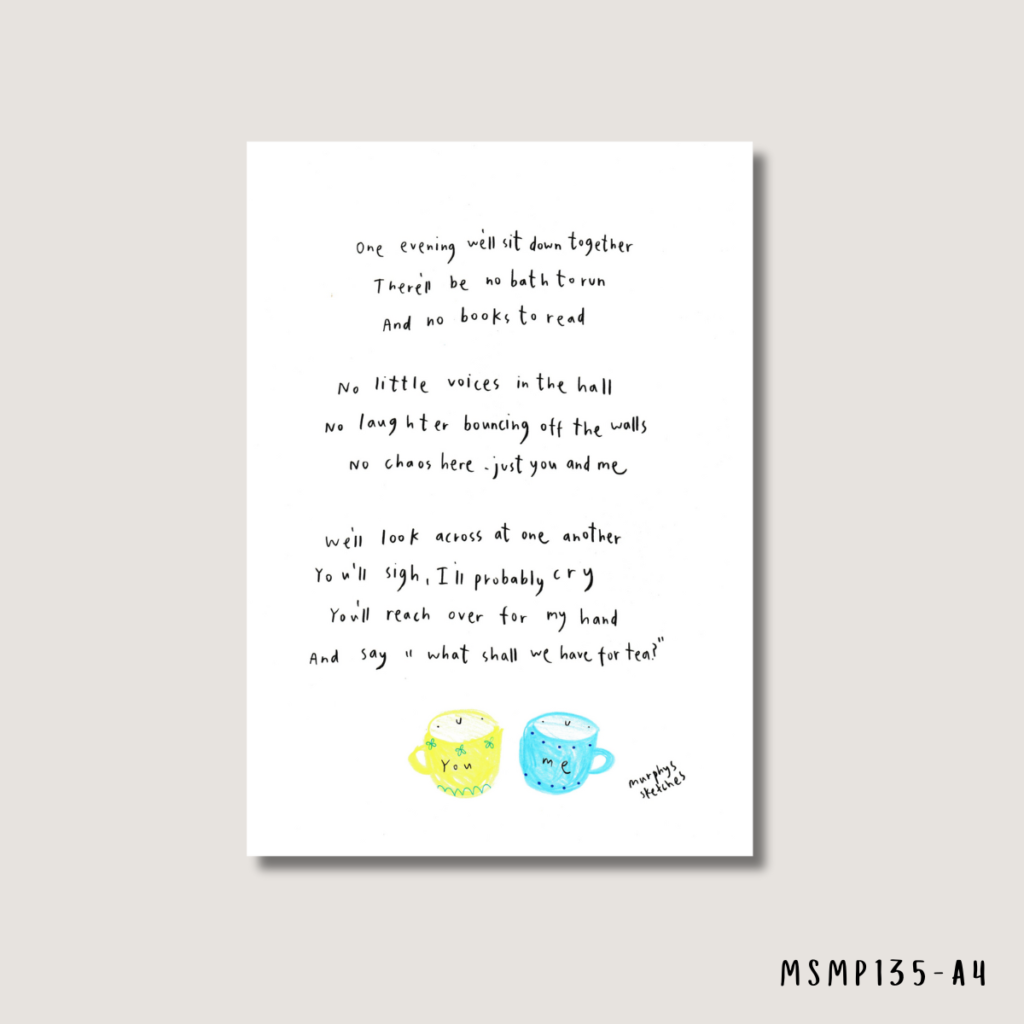 Tea poem you and me – Murphys Print Store